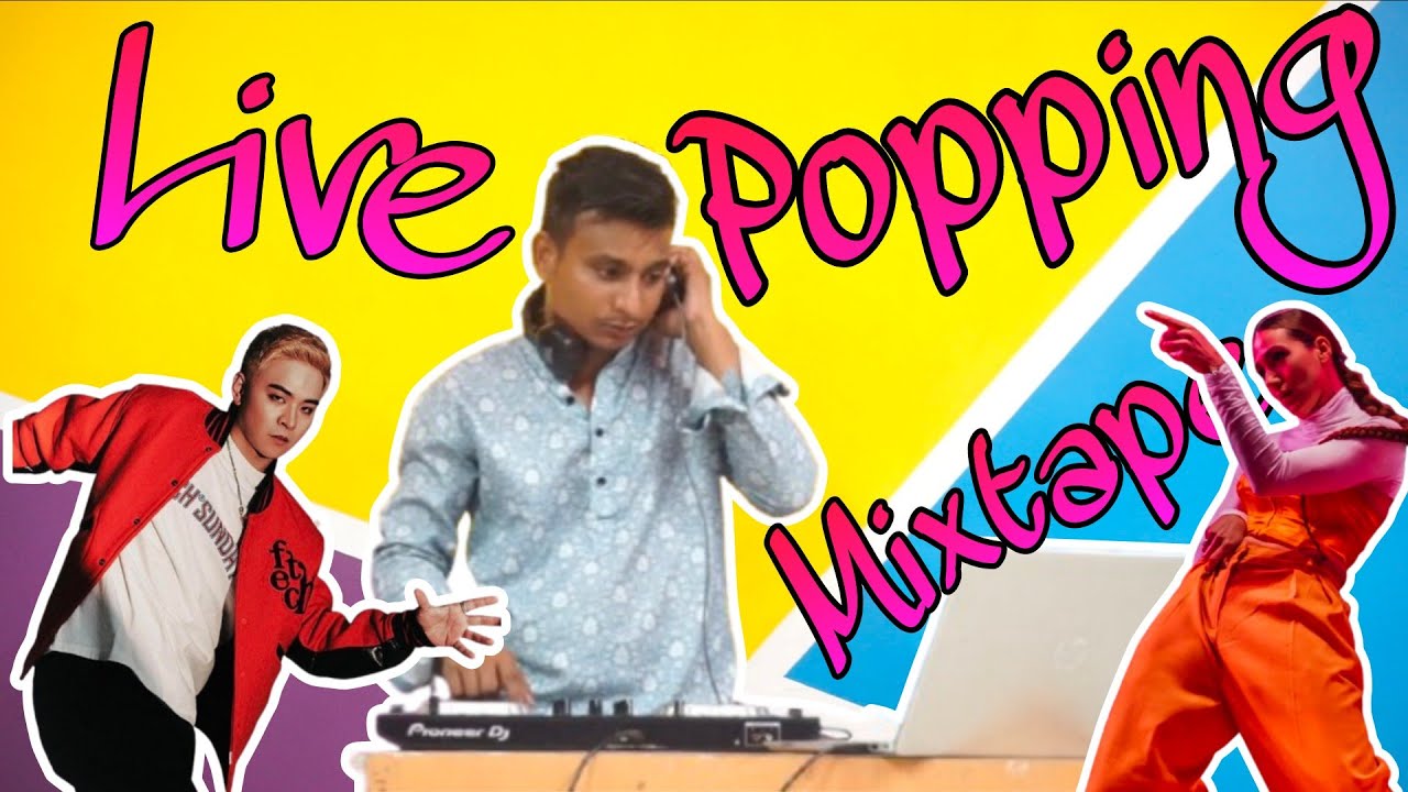 Popping mixtape 2025 | off beat Funky Popping Mix | LIVE Mixing Volume ...