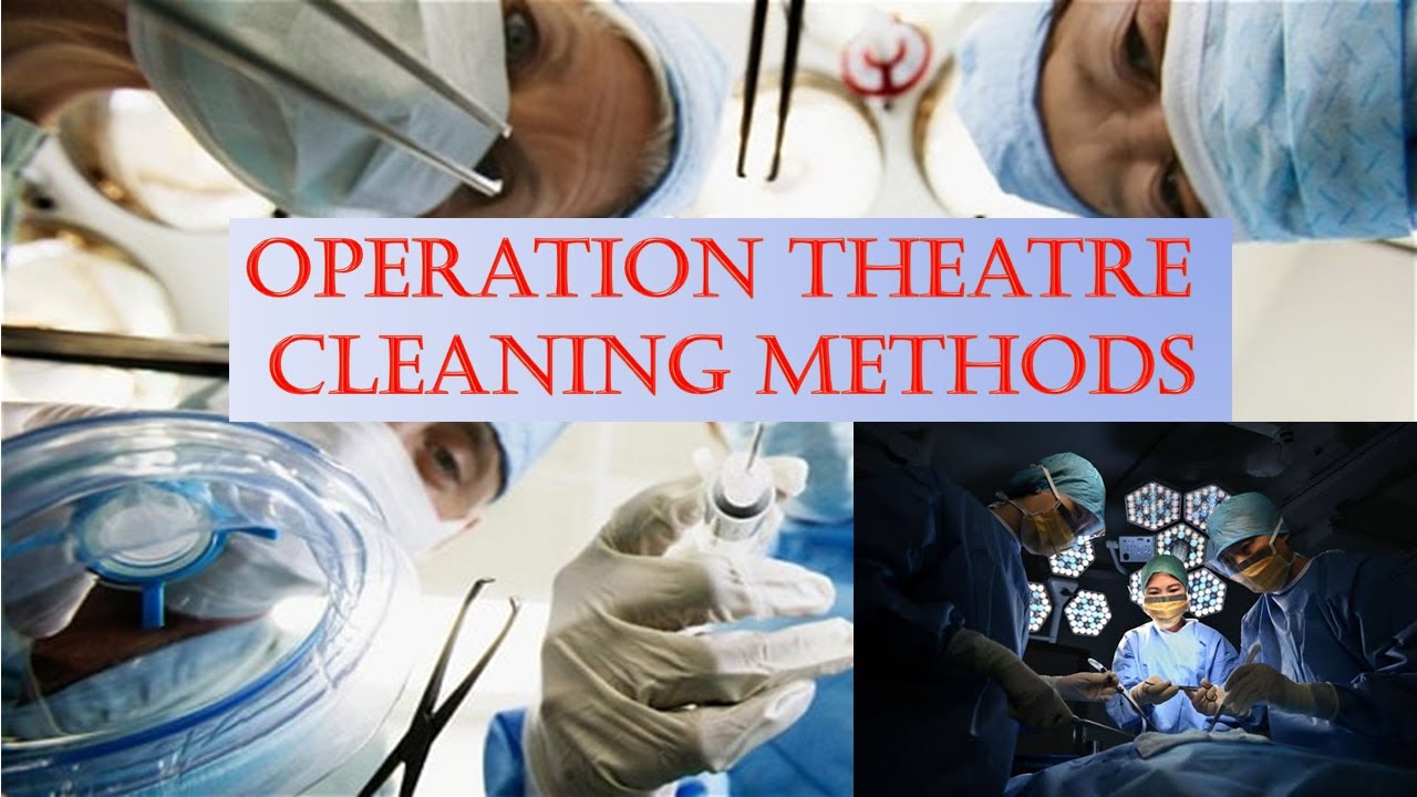 OT Cleaning Methods & Operation Theater Protocols ஆபரேஷன் தியேட்டர் ...