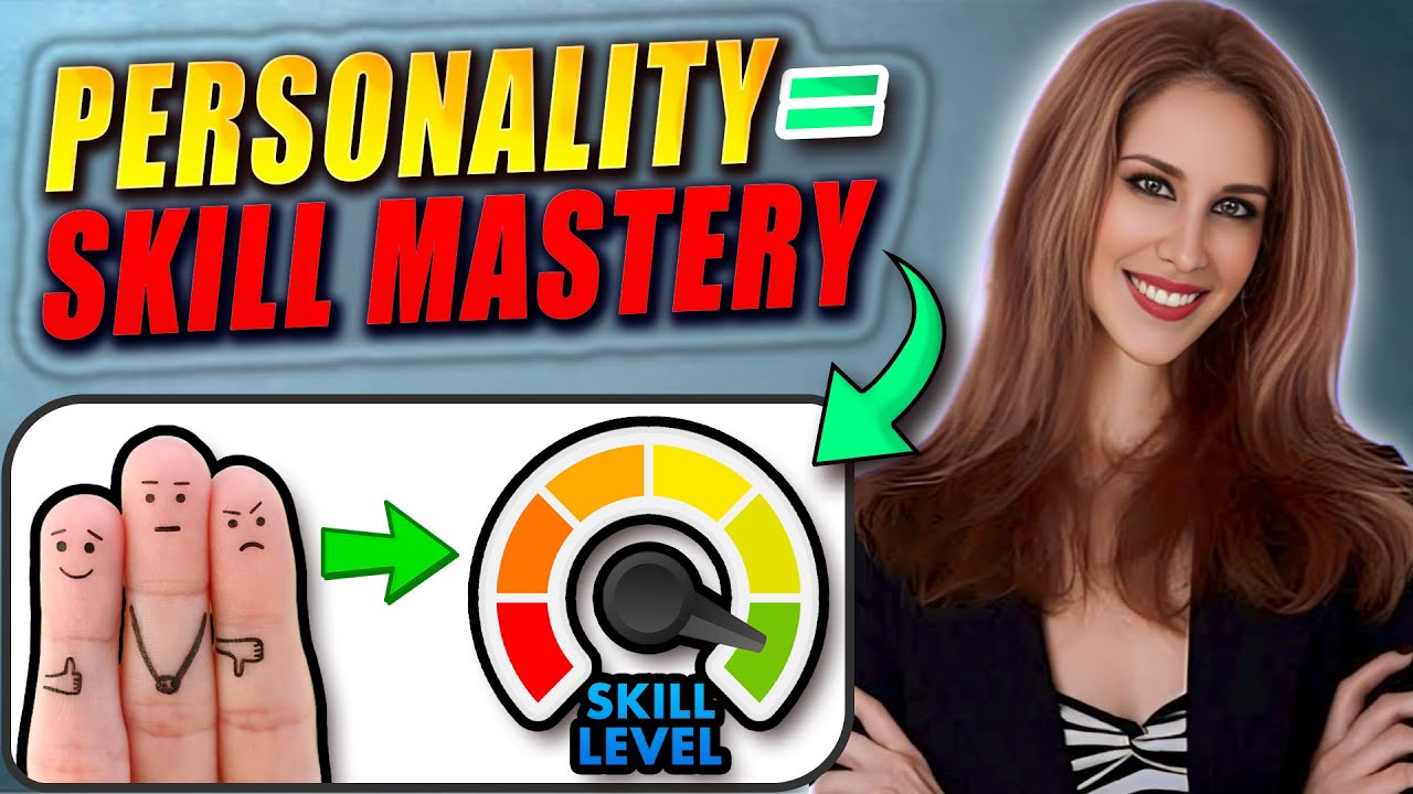 How Personality Shapes Skill Mastery 🚀🧠 - YouTube