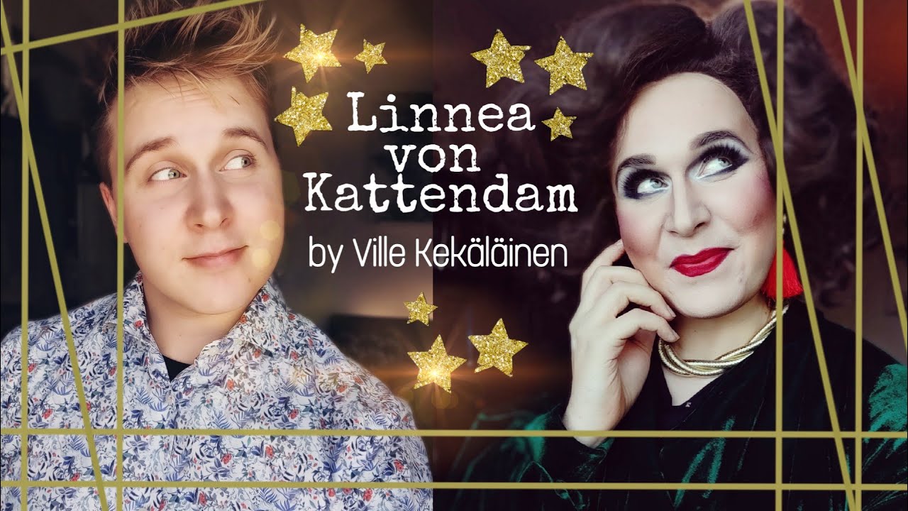 DRAG-ARTISTI TUBESSA! | Linnea von Kattendam | Kanavan esittely - YouTube