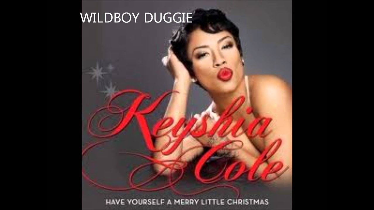 KEYSHIA COLE HAVE YOSELF MIX (WILDBOY DUGGIE) - YouTube Music