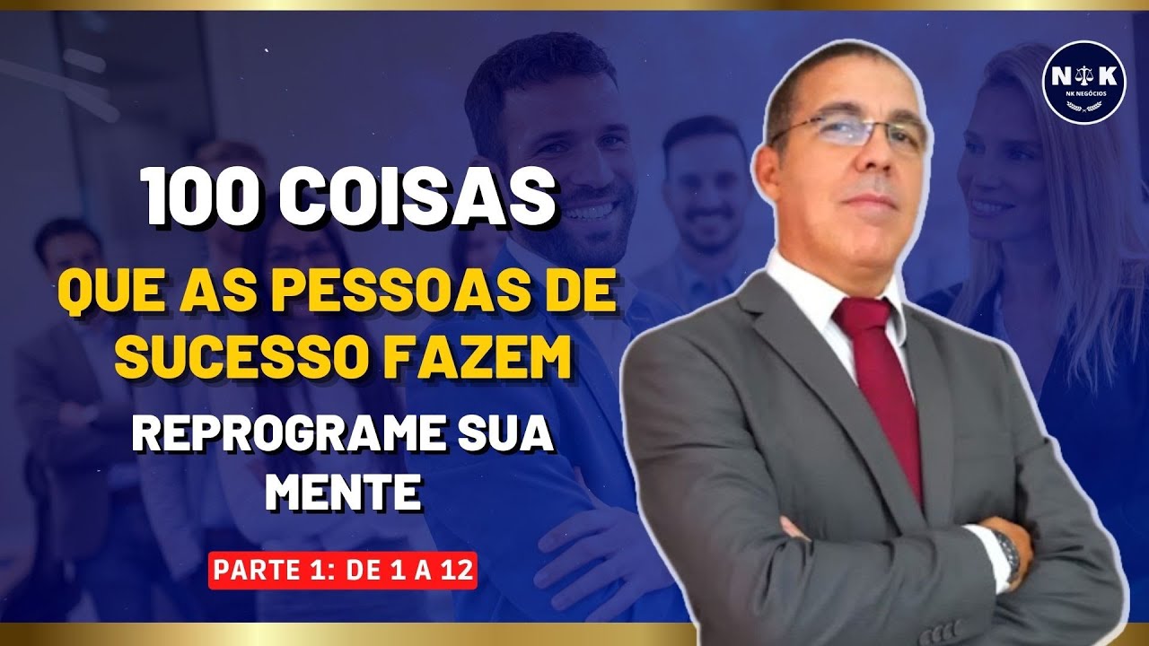 100 Coisas Que As Pessoas De Sucesso Fazem Para Ter Mais Sucesso E