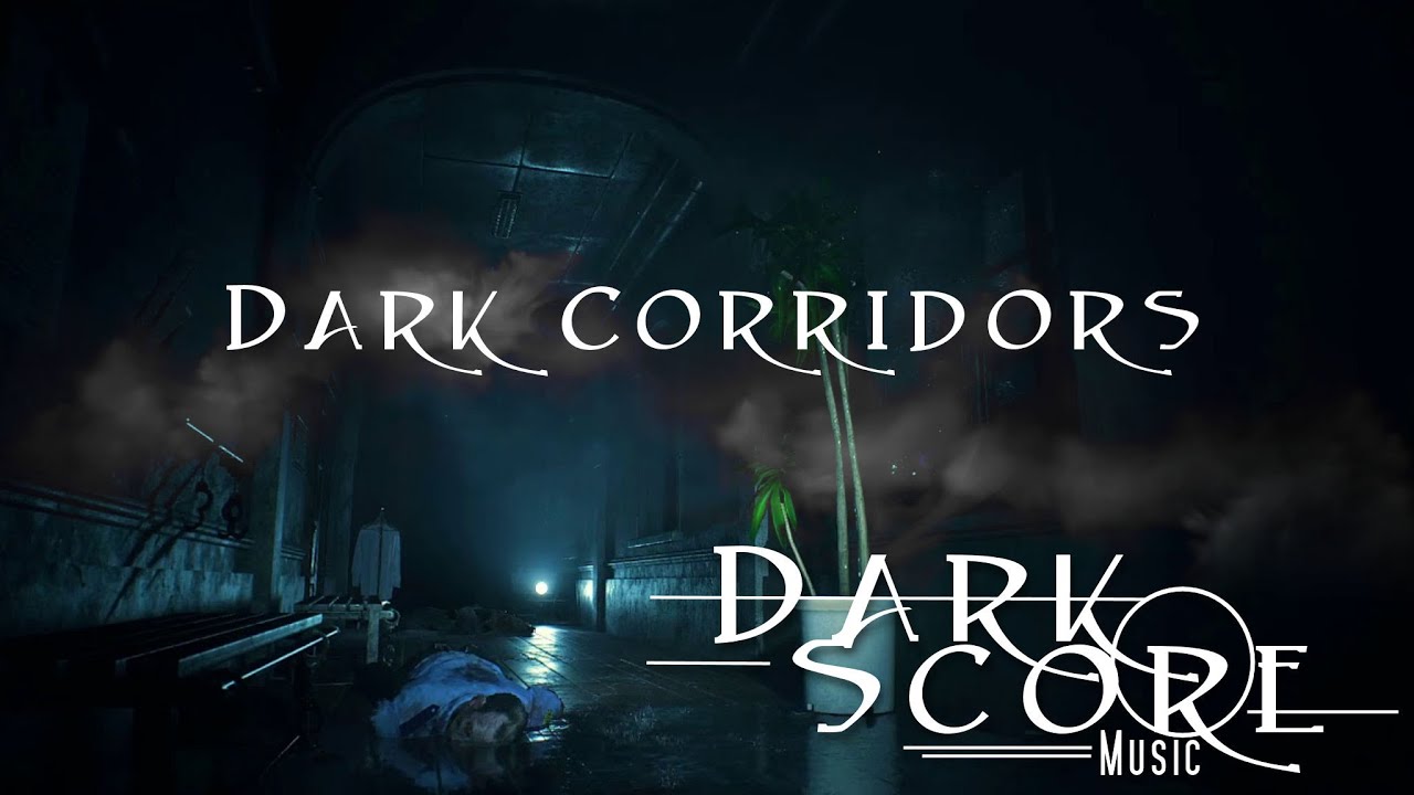 DarkScoreMusic - Dark Corridors (Horror Game Score) - YouTube