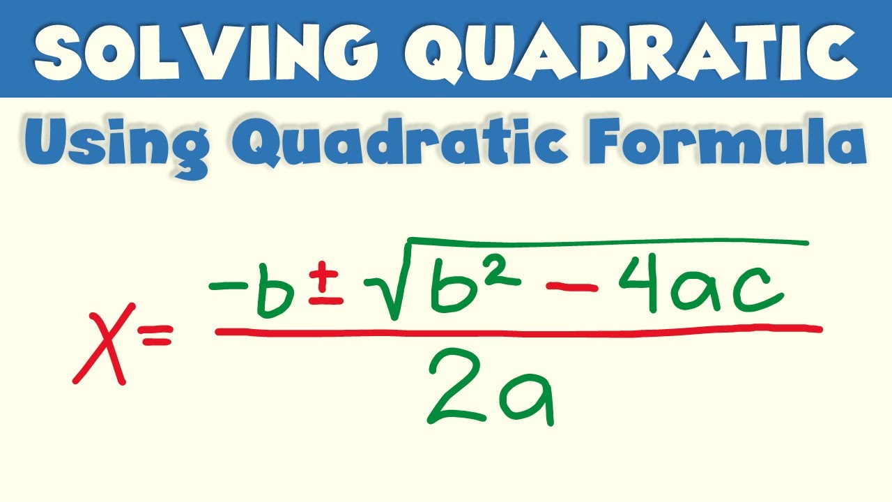 Solving Quadratic Equation using the QUADRATIC FORMULA | Ms Rosette ...