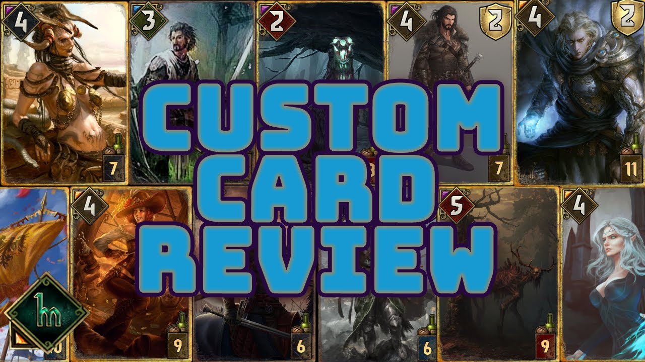 [Gwent] ANOTHER CUSTOM CARD REVIEW - YouTube