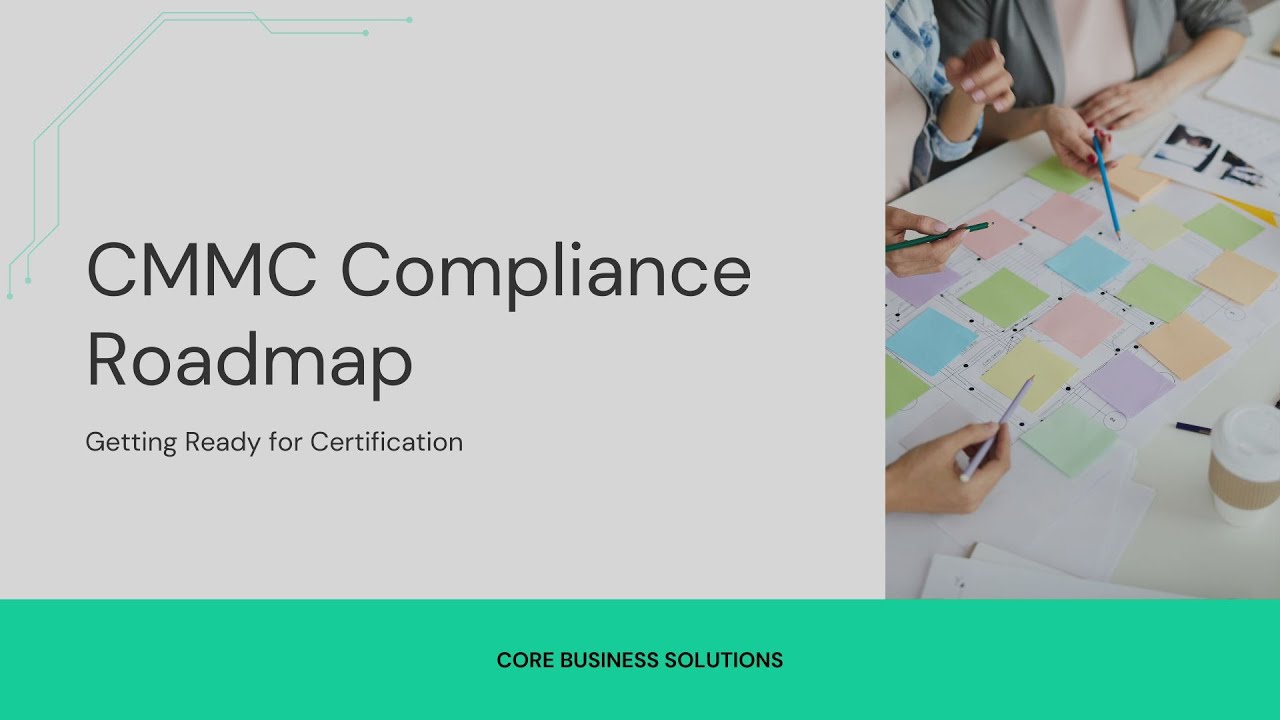 CMMC Compliance Roadmap: Getting Ready for Certification - YouTube