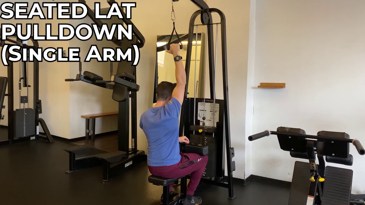 Seated Lat Pulldown (Single Arm) - YouTube