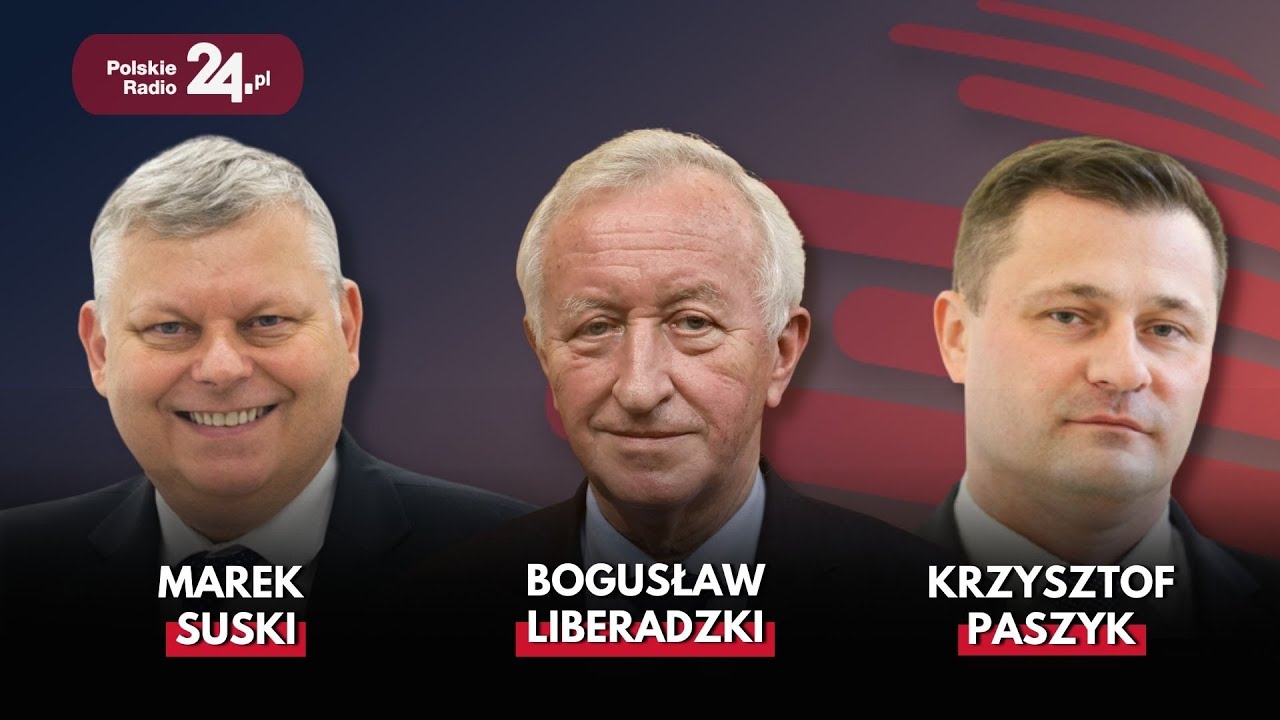 Poranek Polskiego Radia 24 - Marek Suski, Bogusław Liberadzki, Andrzej ...