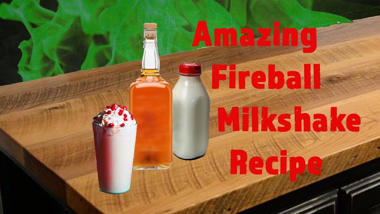 How To Make A Fireball Milkshake - YouTube