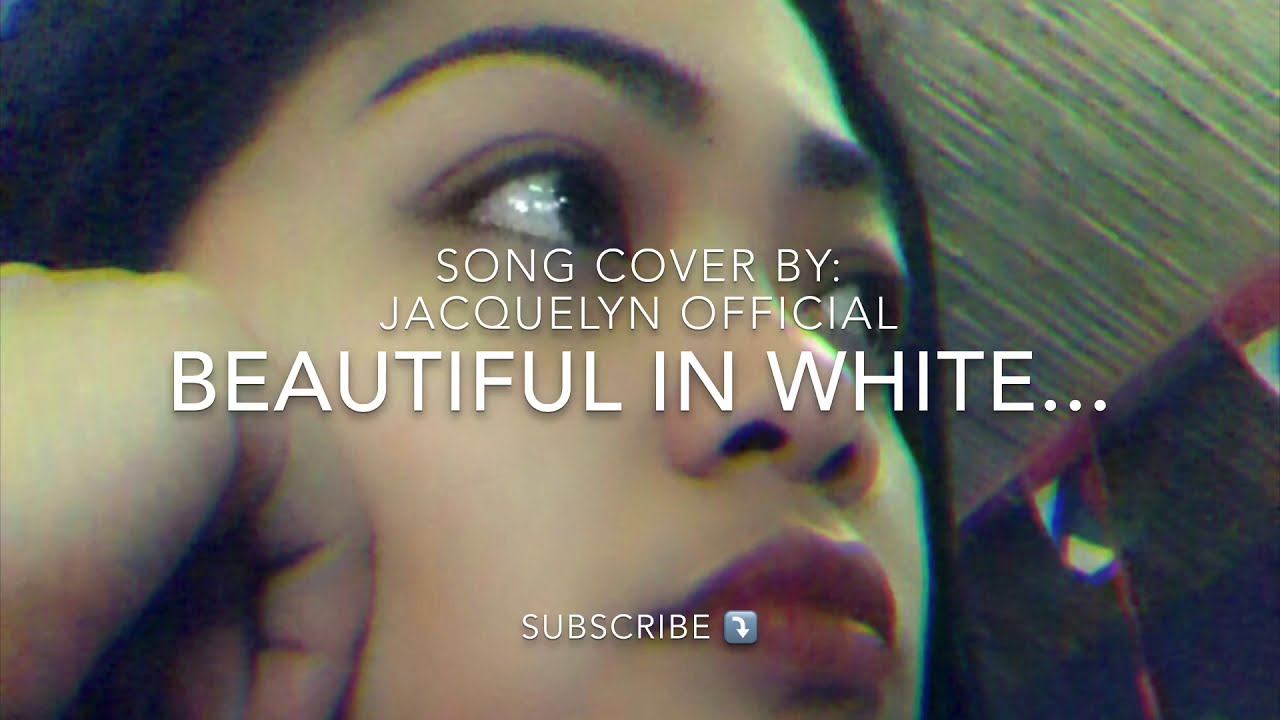 Beautiful in white SONG COVER#2 - YouTube