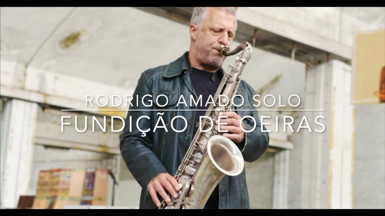 Rodrigo Amado Solo at Fundição de Oeiras, Lisboa, March 2025 - YouTube