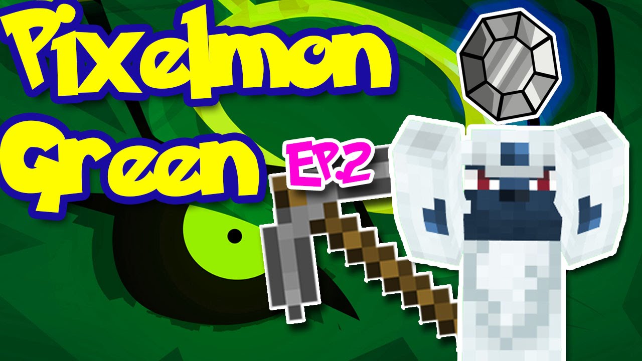 [TheDestinyMC] Pixelmon Green Ep. 2 - "PICKAXE TROUBLES" - YouTube