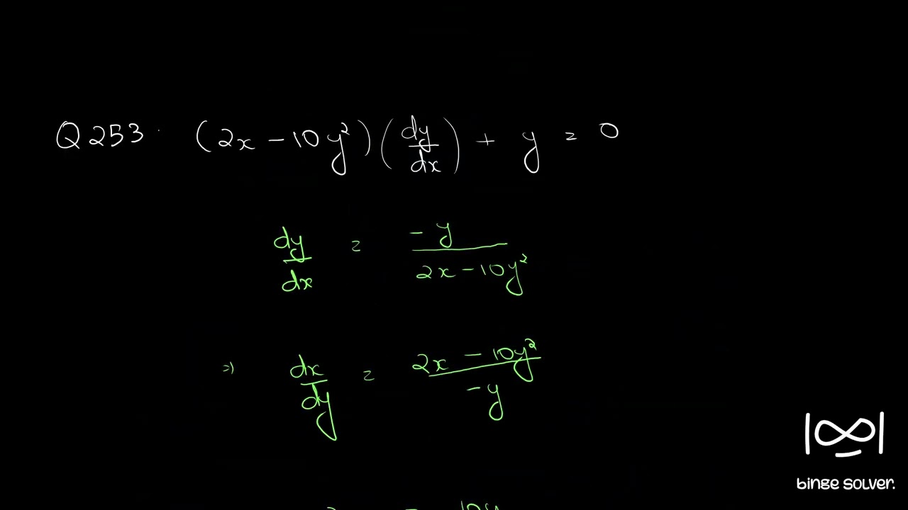 Q253 Solve 2x 10y 3 dy dx Y 0 YouTube Q253 Solve 2x 10y 3 dy dx Y 0 YouTube