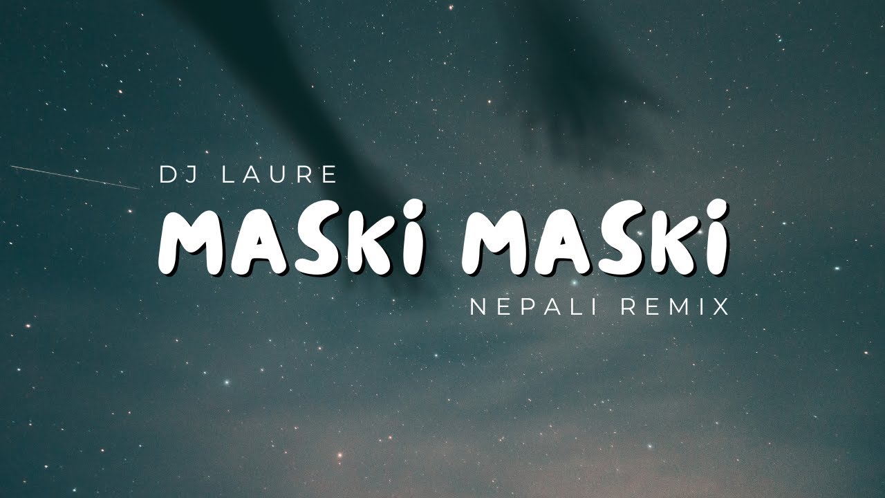 Dj Nepali Remix - Maski Maski Full Bass Remix 2024 - YouTube