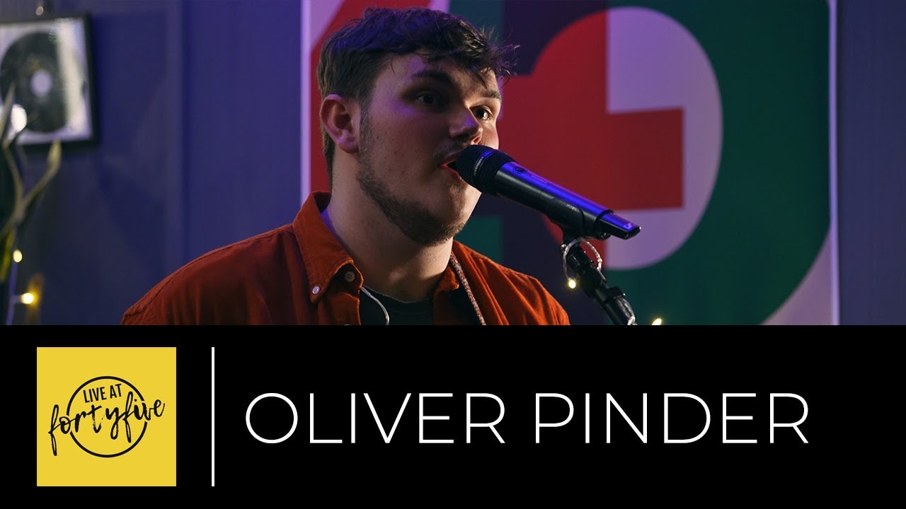 OLIVER PINDER • Live At FortyFive 19/05/2023 (Ep. 82) - YouTube