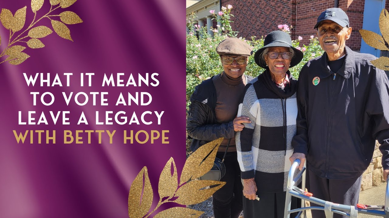 Helen’s Mother, Betty Hope, on What It Means to Vote and Leave a Legacy ...