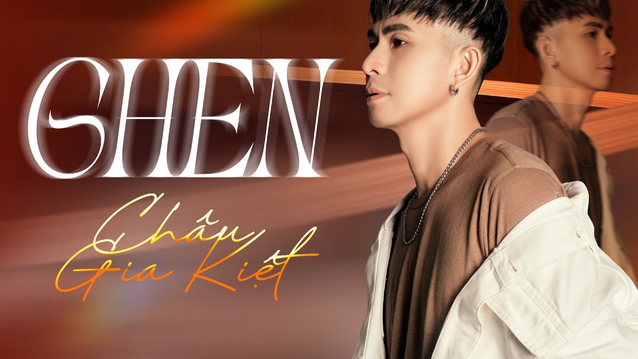 Ghen [ MV OFFICIAL ] - Châu Gia Kiệt | Ghen, vì yêu nên anh ghen ...