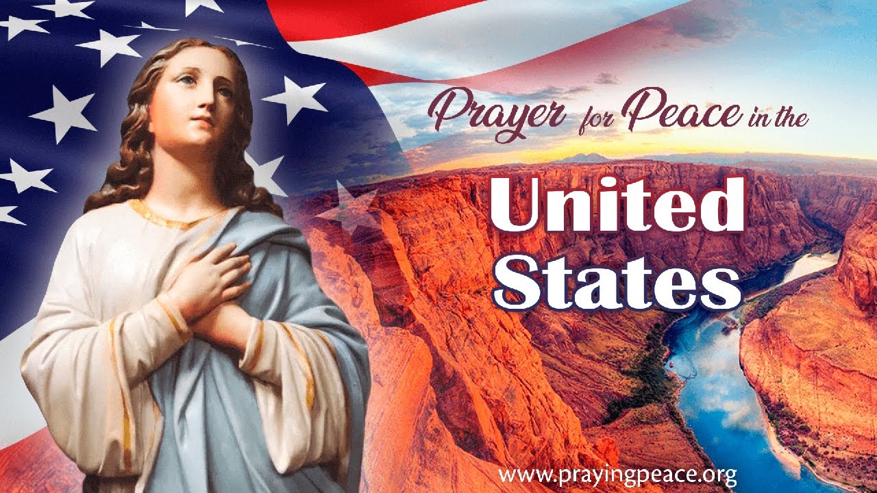 Prayer for Peace in the United States • November 21, 2021 • 8 am (USA ...