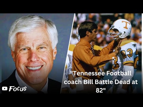 Remembering Coach Bill Battle: Tennessee Football Legend Passes Away at ...