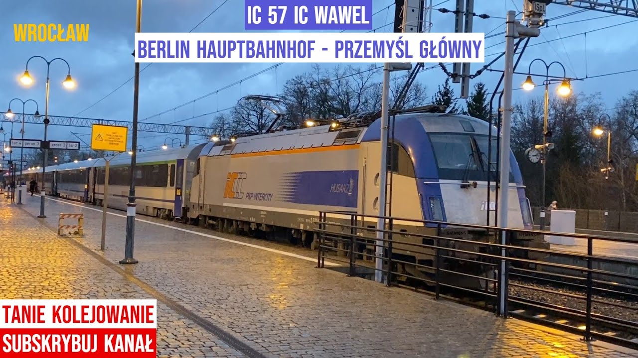 Pociąg Train Zug IC 57 WAWEL Berlin Hauptbahnhof - Przemyśl Główny ...