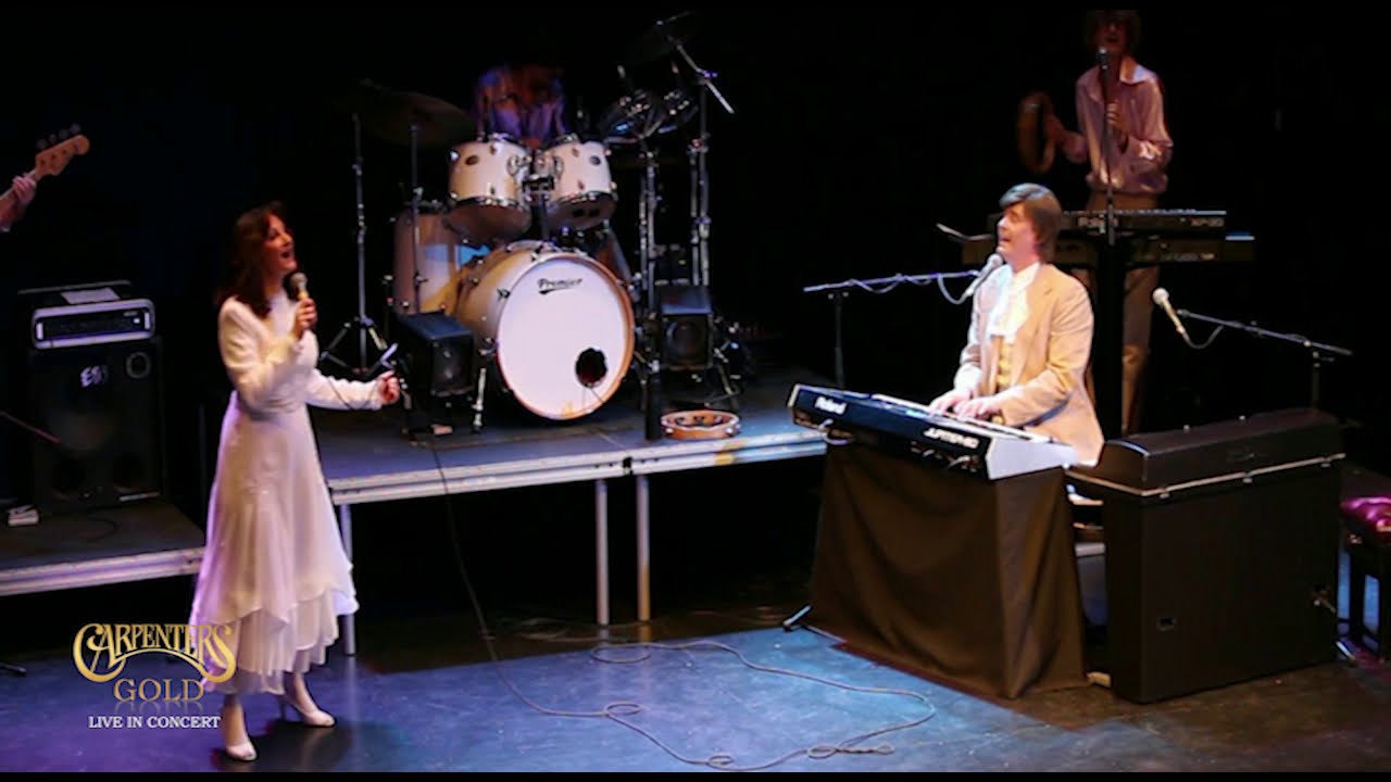 Carpenters Gold - Live In Concert Tribute Show - YouTube
