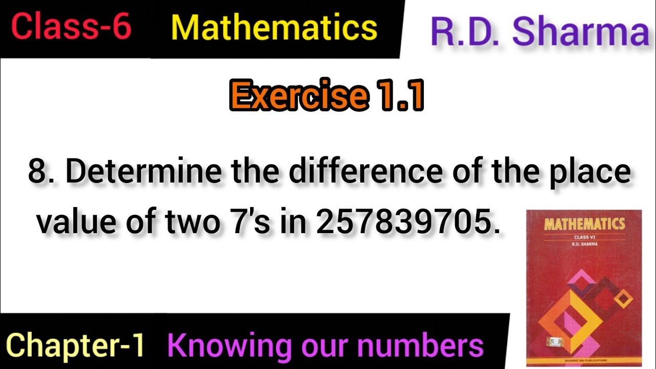 Determine the difference of the place value of two 7's in 257839705 ...