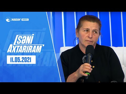 Səni Axtarıram 11.05.2021