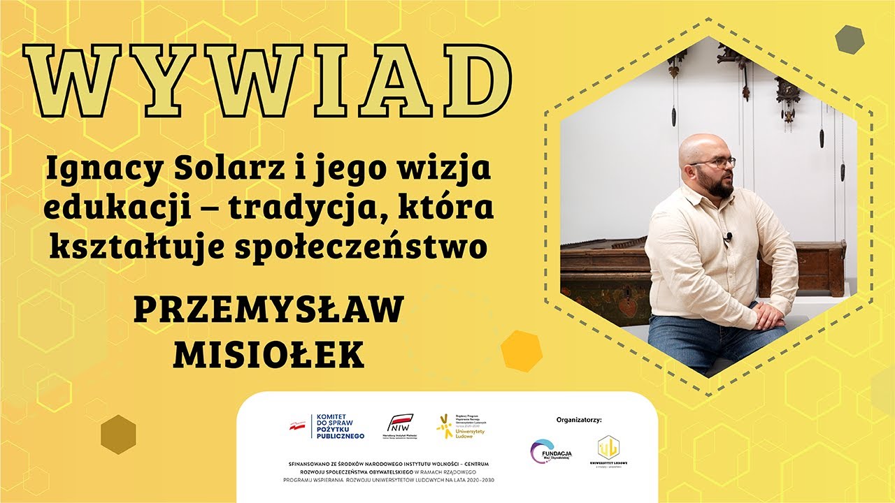 Wywiad: ,,Ignacy Solarz i jego wizja edukacji – tradycja, która ...