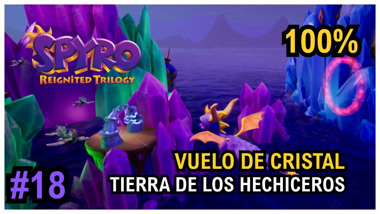 VUELO DE CRISTAL | #18 CRYSTAL FLIGHT – 120% SPYRO THE DRAGON - YouTube