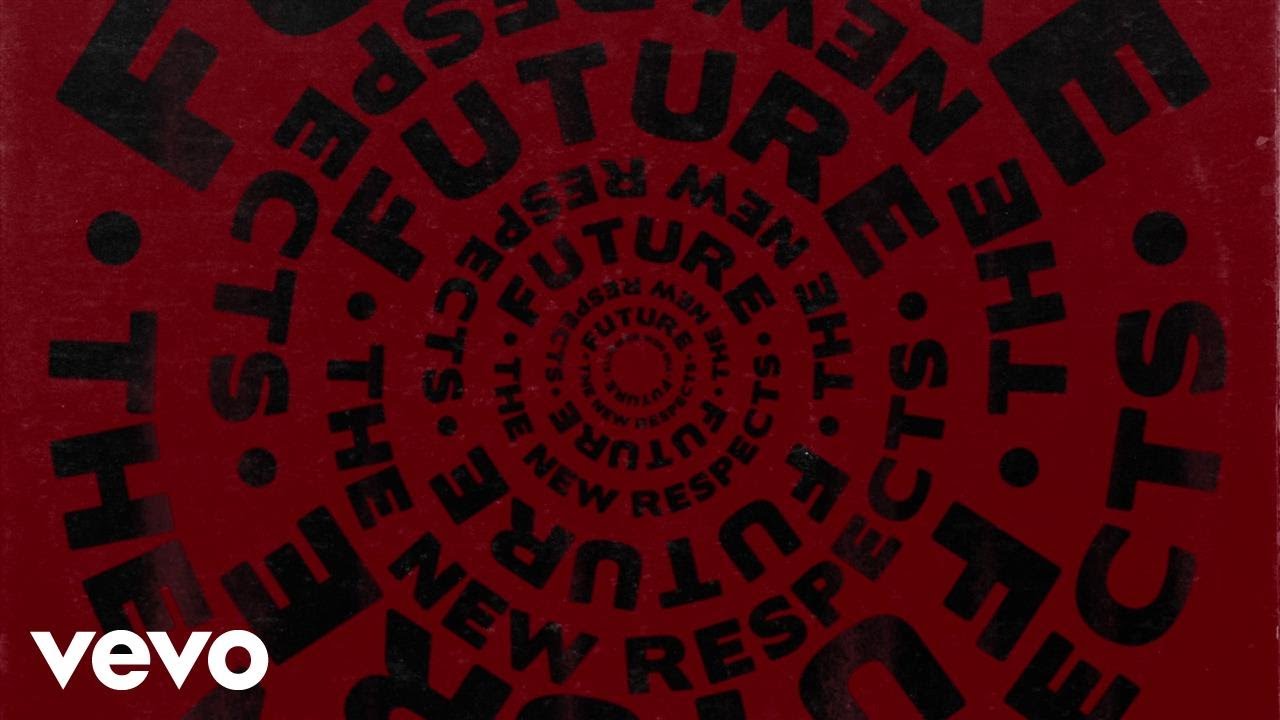 The New Respects - Future (Audio) - YouTube
