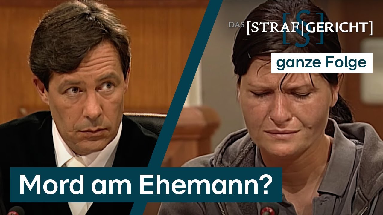 Giftmord oder tragischer Unfall? | Ganze Folge | Das Strafgericht - YouTube