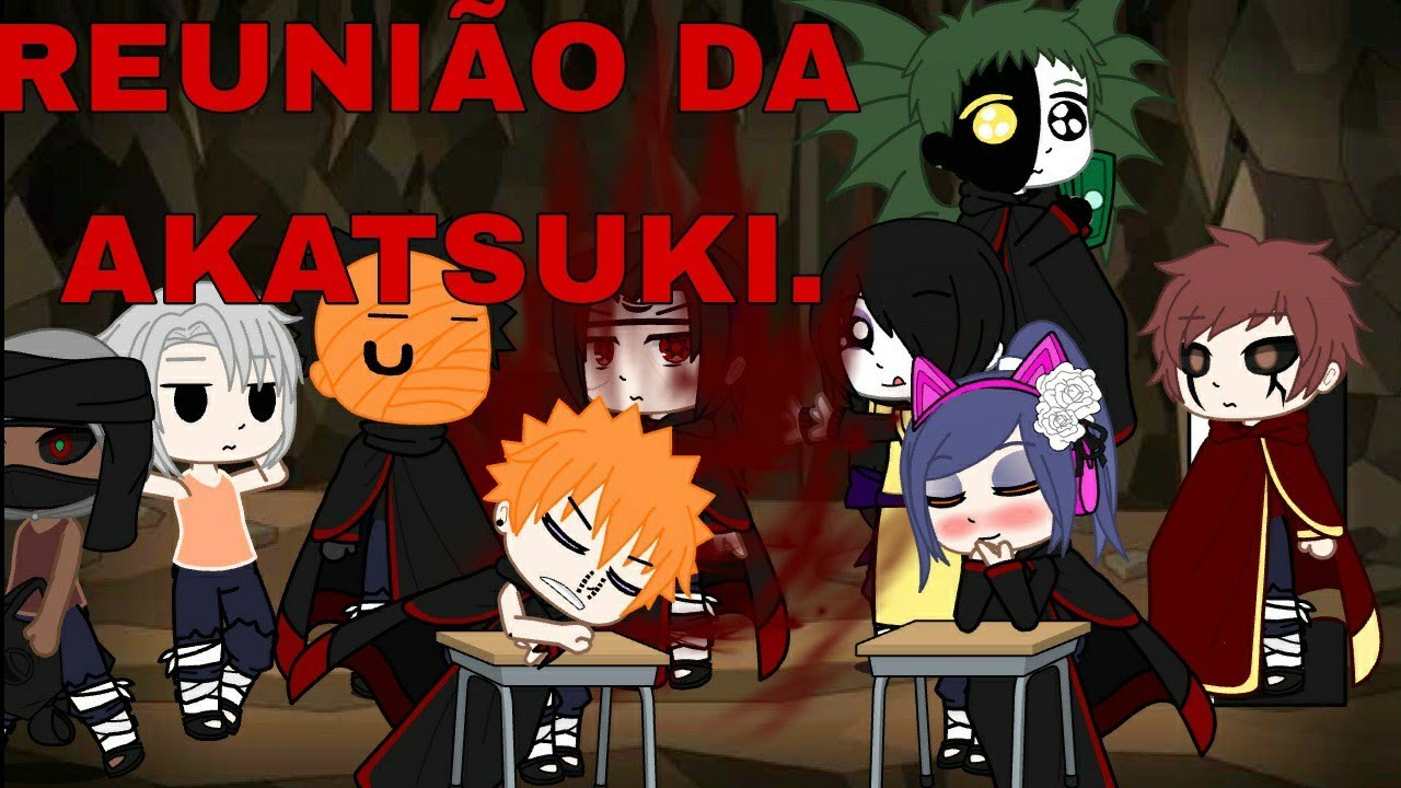 REUNIÃO DA AKATSUKI{gacha club}(CRÉDITOS AO VOICE MAKERS) - YouTube