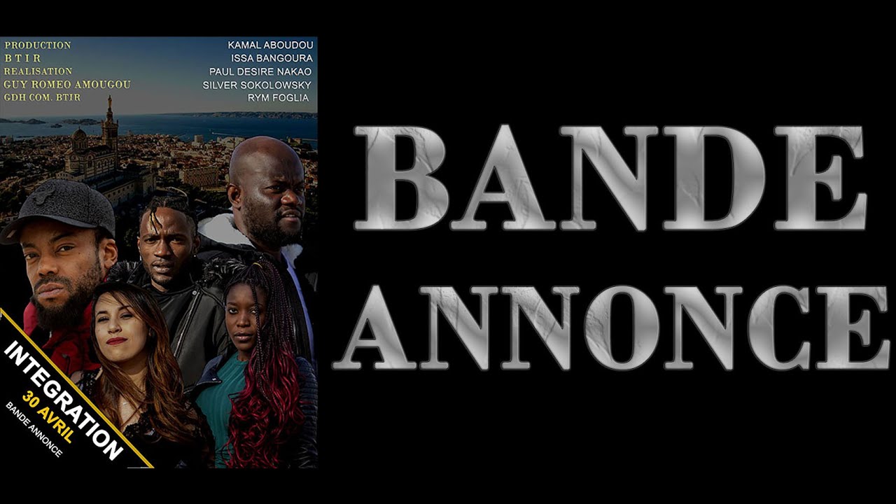 INTEGRATION BANDE ANNONCE OFFICIELLE - YouTube