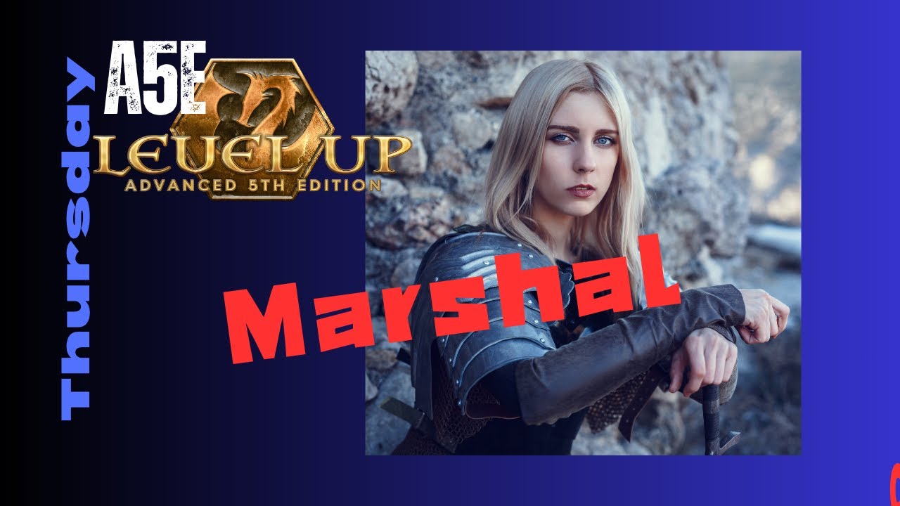 The Marshal Class || Level Up: Advanced 5e A5E - YouTube
