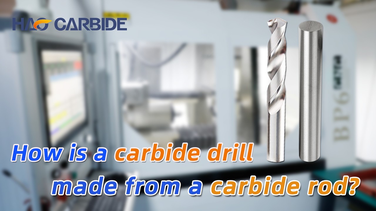 From Carbide Rods to High-Performance Carbide Drills: The Manufacturing ...