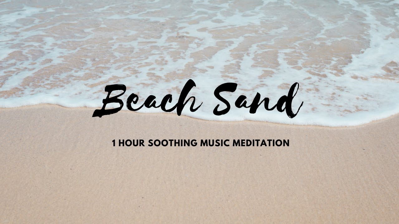BEACH SAND ~ Relaxing Music • Deep Sleeping Music • Sand • Meditation ...