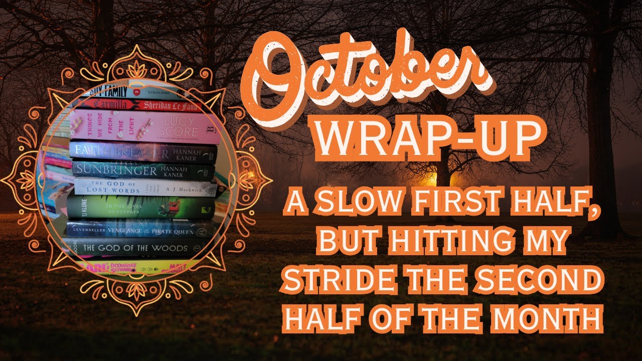October Wrap-up: A Slow Start, but I Hit My Stride the Second Half of ...