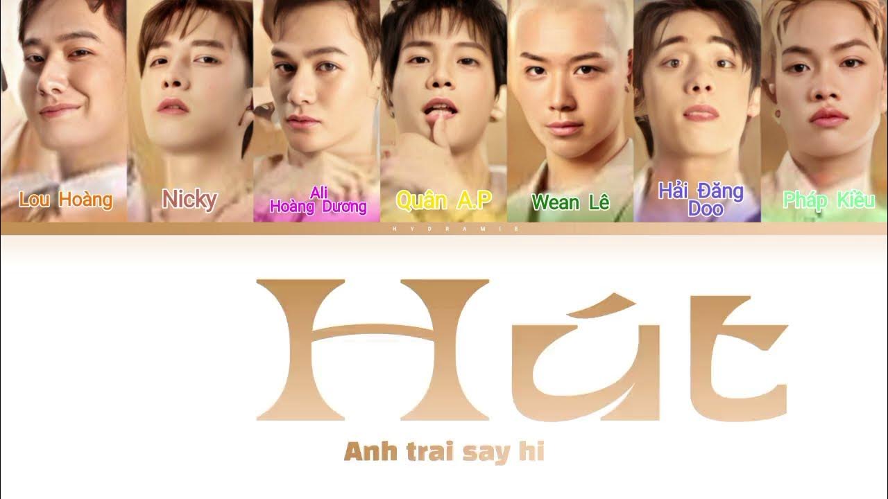 Hút - Anh trai say hi color coded lyrics - YouTube