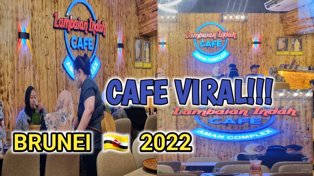 🔴CAFE VIRAL ️MENU MAKANAN KHAS INDONESIA||LAMBAIAN INDAH CAFE BRUNEI ...