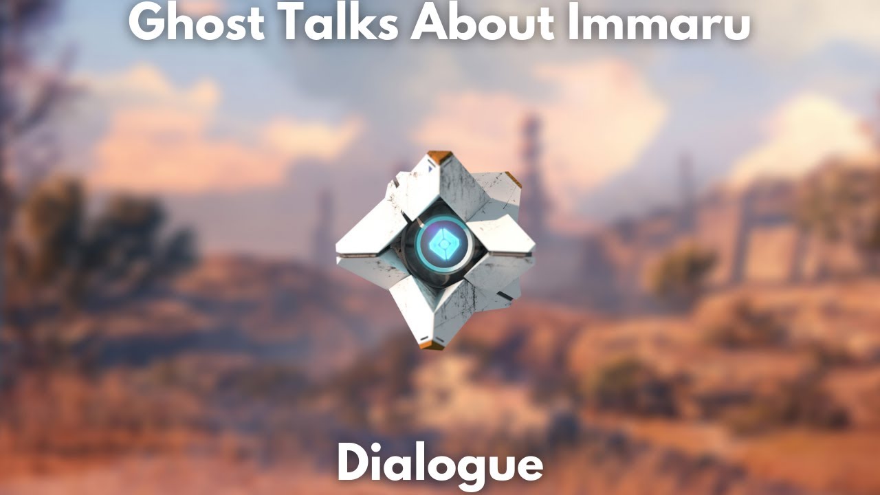 Ghost Talks About Immaru, Dialogue [4K], Destiny 2, The Witch Queen ...