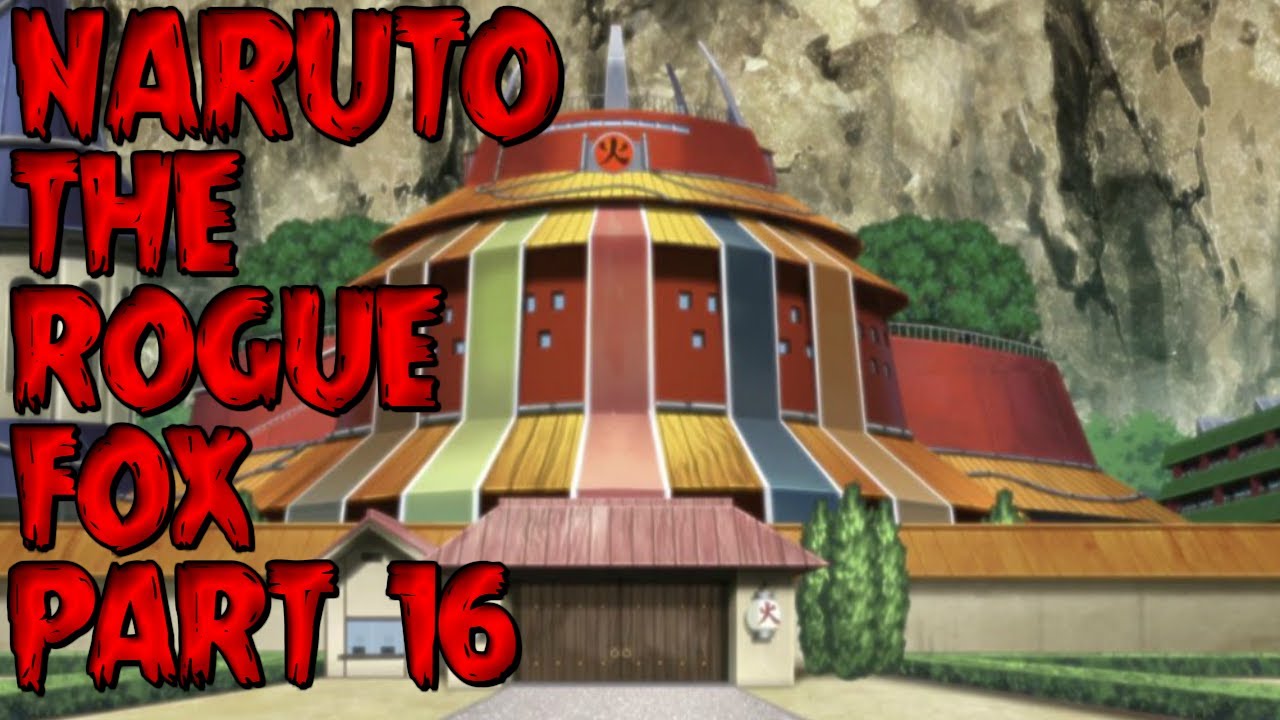 Meeting Of The Jinchuuriki - The Rogue Fox A Naruto Story Part 16 - YouTube