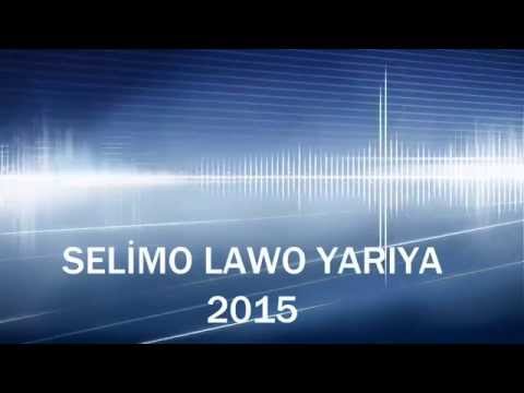 selimo lawo yarıya ..