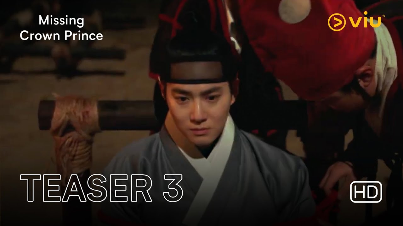 Missing Crown Prince | Teaser 3 | Suho, Hong Ye Ji, Myung Se Bin, Kim Min Kyu, Kim Joo Heon ...