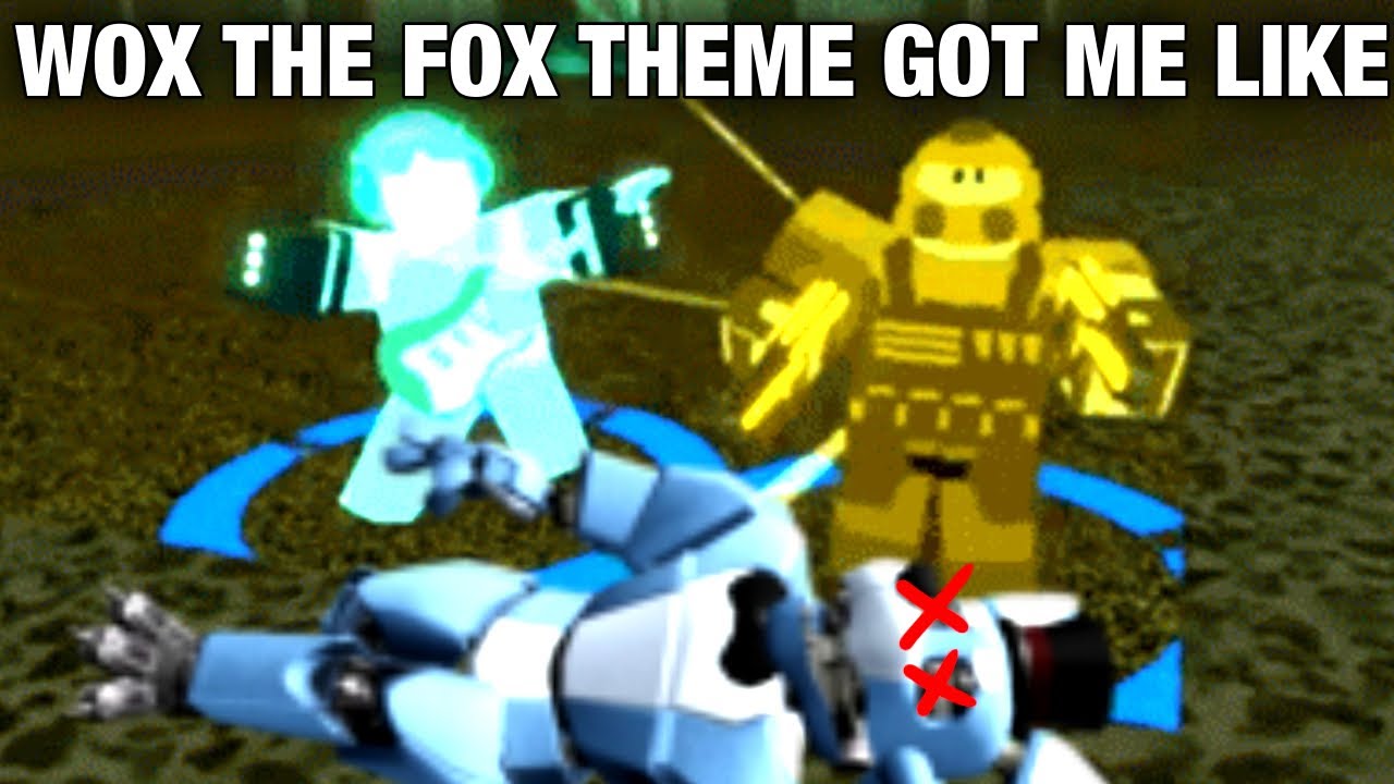 Wox The Fox Theme Got Me Like (TDS Meme) - YouTube