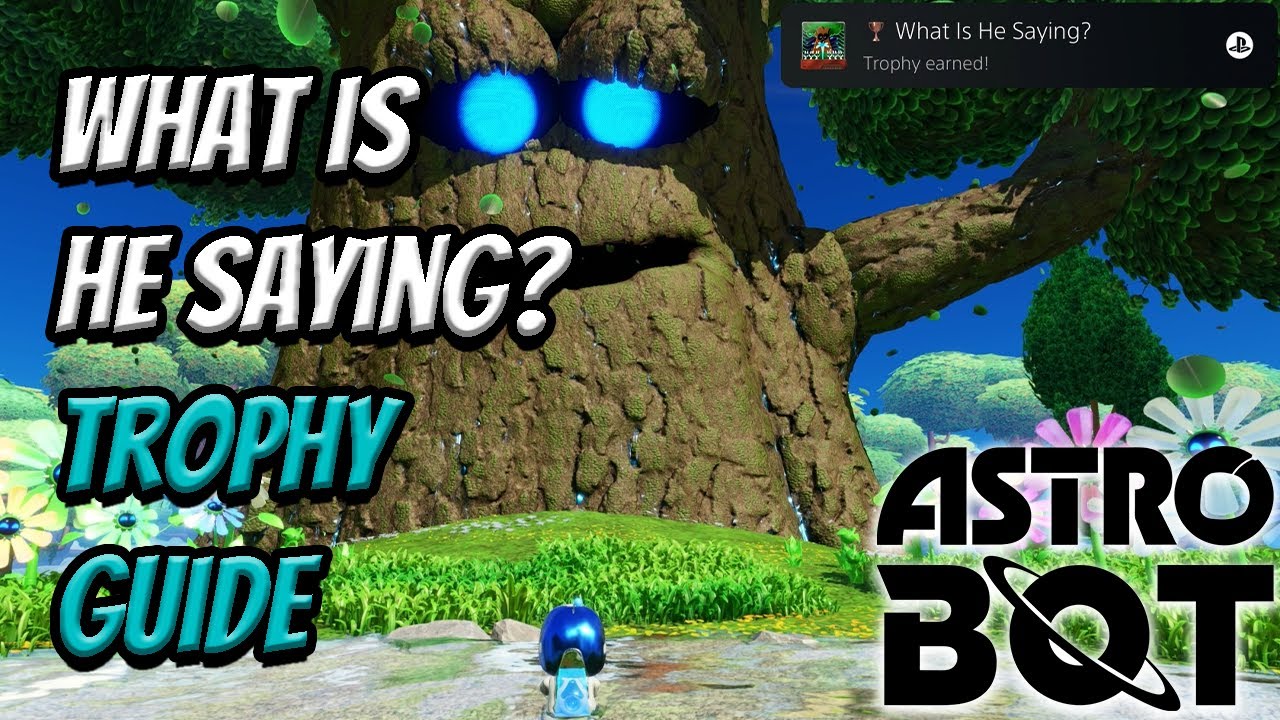 What Is He Saying? Trophy Guide | Astro Bot - YouTube