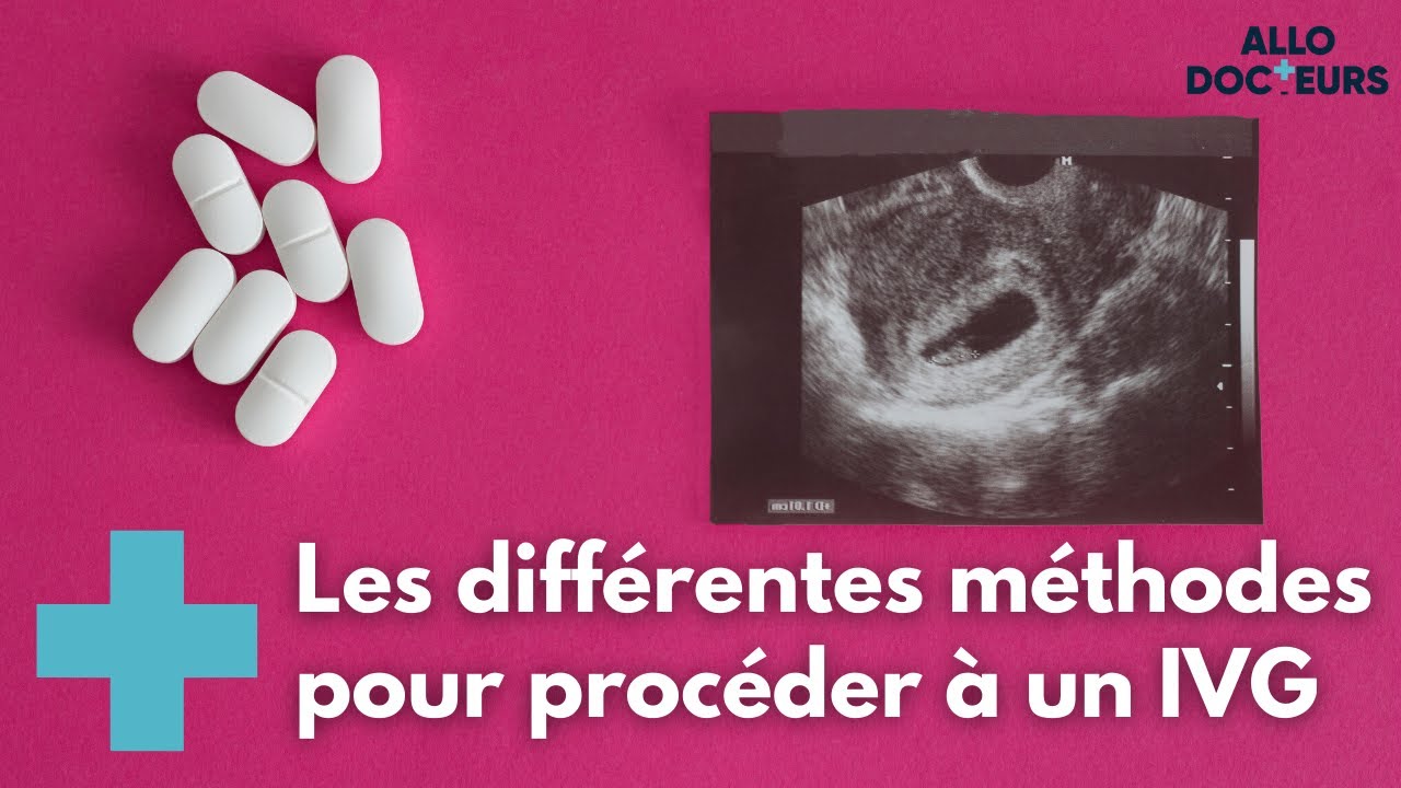 Procéder à une IVG - Allo Docteurs - YouTube