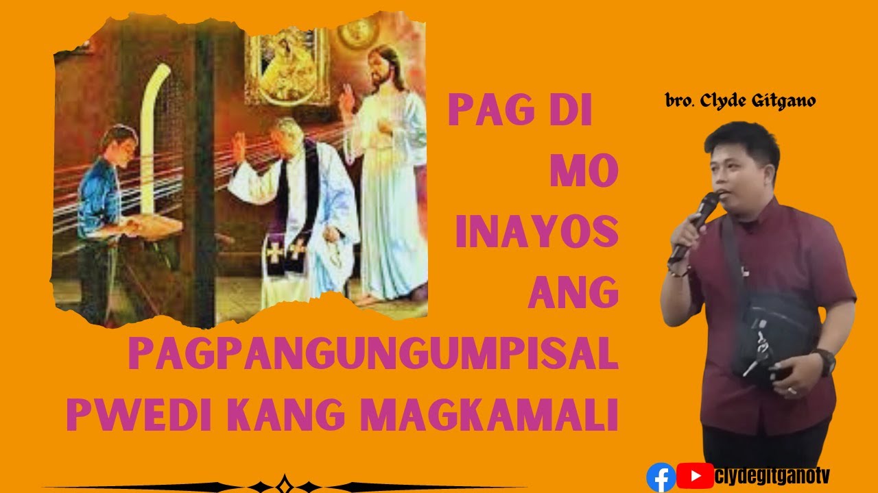 Pag di mo inayos ang pag pangungumpisal pwedi kang magkamali # ...