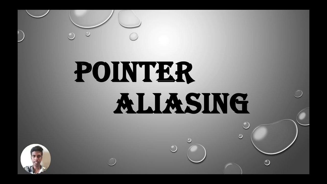 Pointer Aliasing Youtube