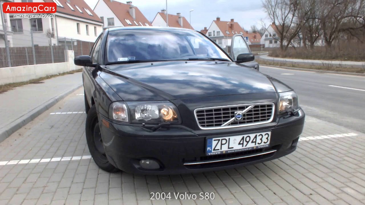 2004 Volvo S80 - YouTube