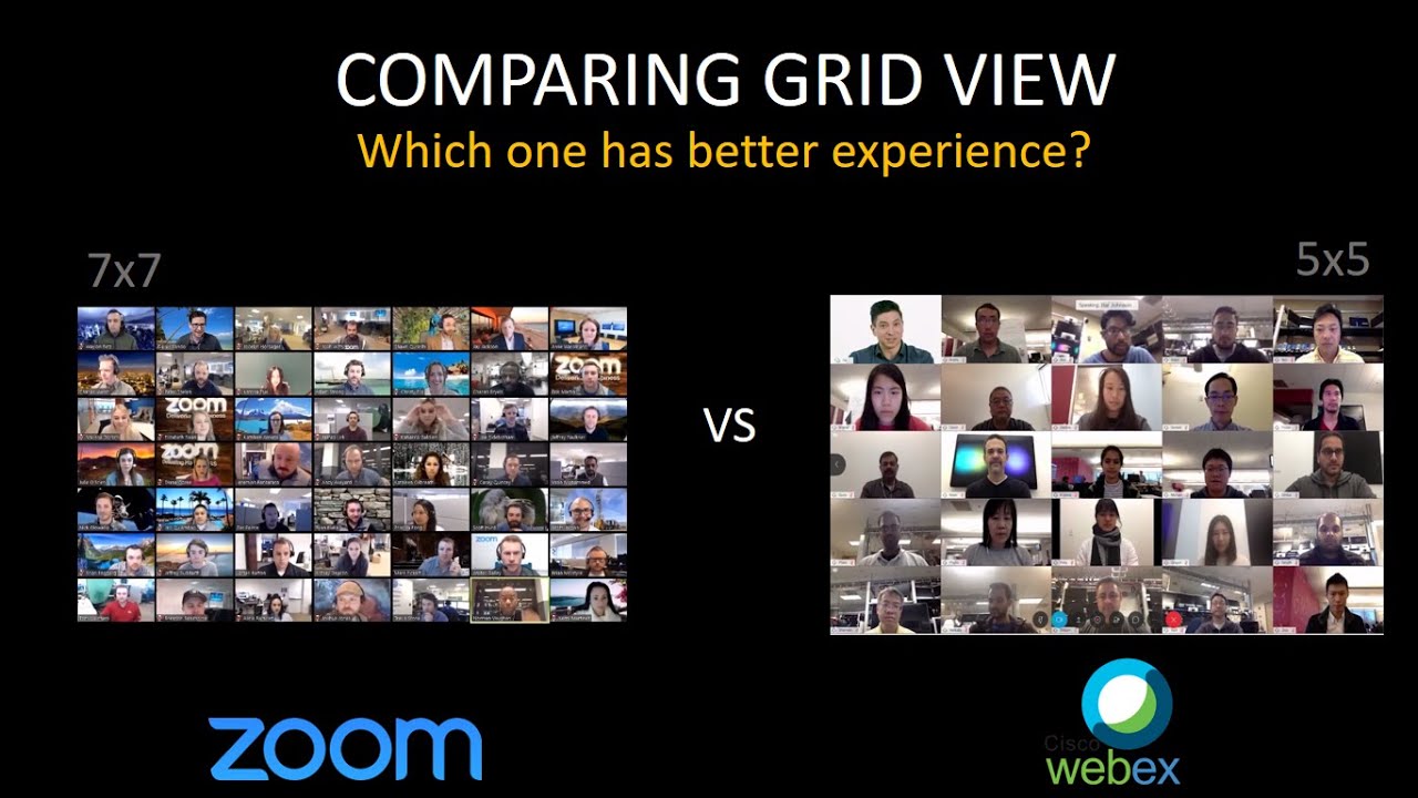 Comparing Zoom (7x7) and Webex (5x5) grid view. Which one is better ...